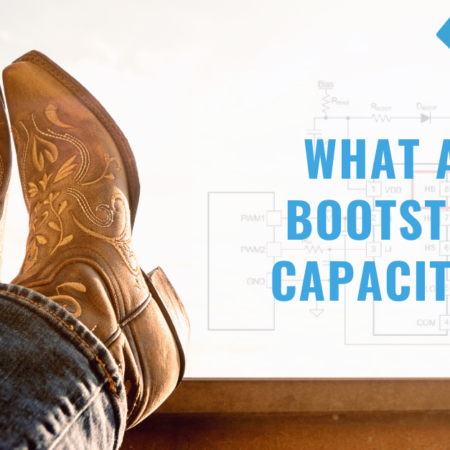 What Are Bootstrap Capacitors? - JF Kilfoil